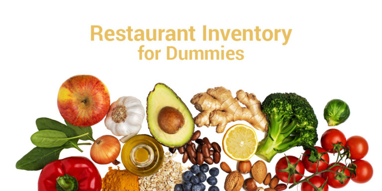 Restaurant Inventory for Dummies [Free Guide] | Orderly